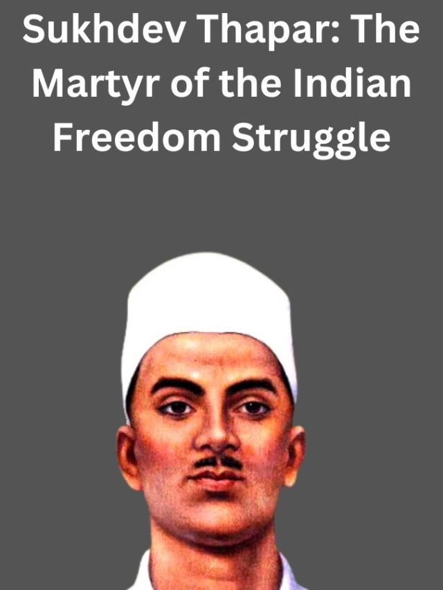 Sukhdev Thapar: The Martyr of the Indian Freedom Struggle – netahub